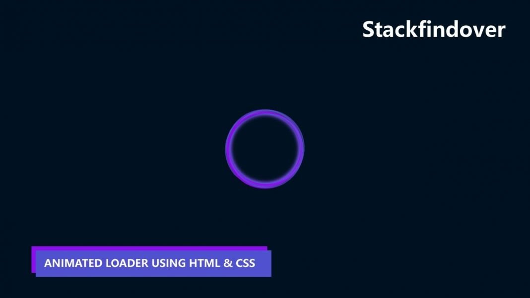 Loading Animation Using Only Html And Css Stackfindover
