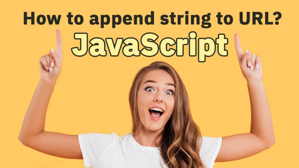 How To Append String To URL Stackfindover