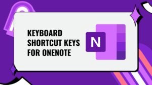 OneNote Keyboard Shortcuts - Boost Your Productivity